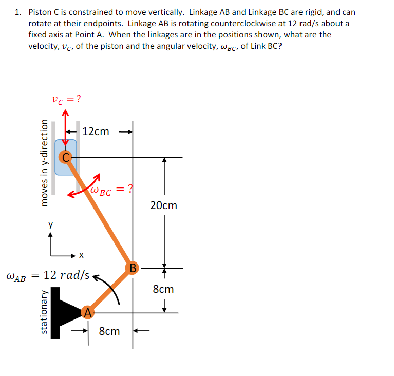 1 (13)Piston C ﻿is constrained to move vertically. | Chegg.com