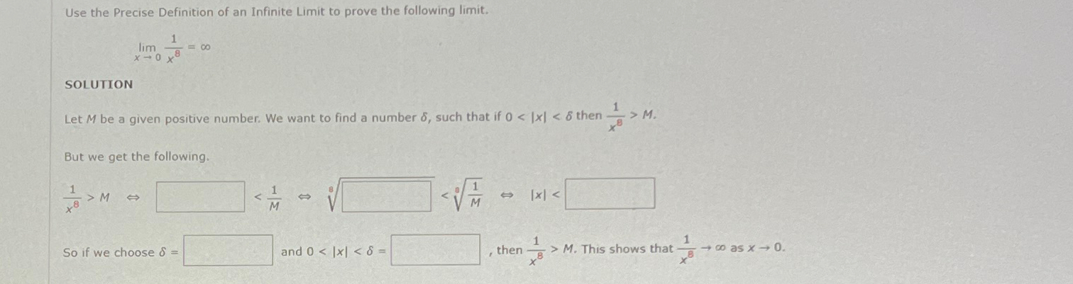 Solved Use the Precise Definition of an Infinite Limit to | Chegg.com