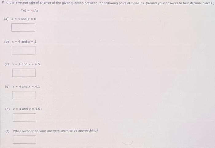 Solved Find the average rate of change of the given function | Chegg.com
