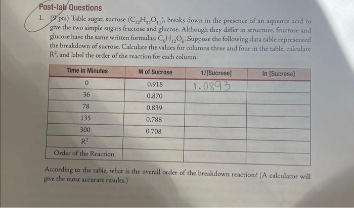 Solved Post-laby Questions 1. (9 pts) Table sugar, sucrose | Chegg.com
