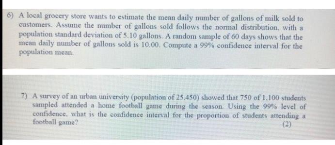 Solved A local grocery store wants to estimate the mean | Chegg.com