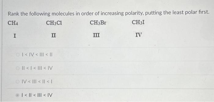 Solved Rank the following molecules in order of increasing | Chegg.com