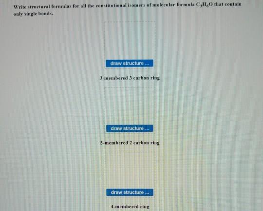 Solved Write structural formulas for all the constitutional | Chegg.com