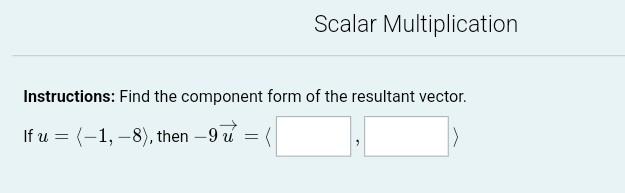 Solved Instructions: Find the component form of the | Chegg.com