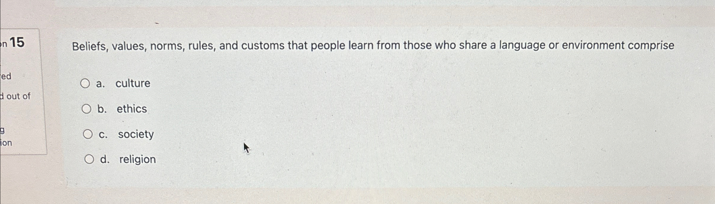 Solved 15Beliefs, values, norms, rules, and customs that | Chegg.com