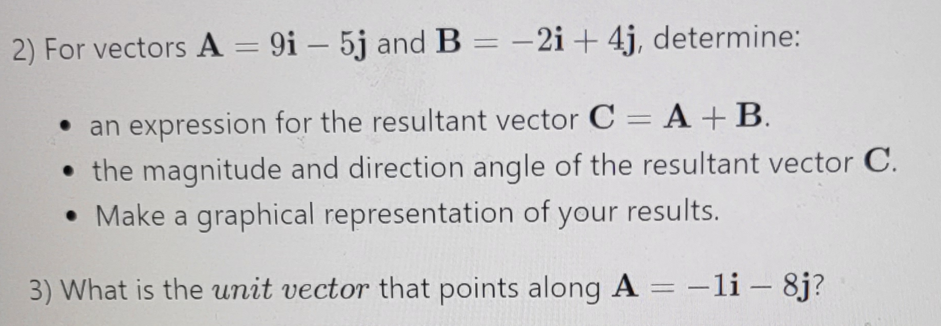 Solved For vectors A=9i-5j ﻿and B=-2i+4j, ﻿determine:an | Chegg.com