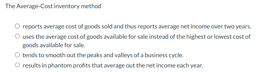 Solved The Average-Cost inventory methodreports average cost | Chegg.com