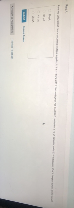 Solved Part A A series LRC circuit has a sinusoidal voltage | Chegg.com