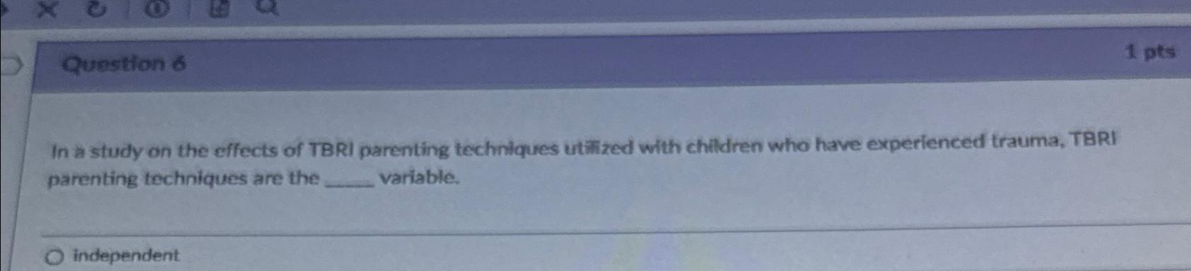 Solved Question 61 ﻿ptsIn a study on the effects of TBRI | Chegg.com