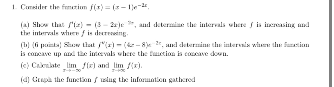 Solved Consider The Function F X X 1 E 2x A ﻿show That