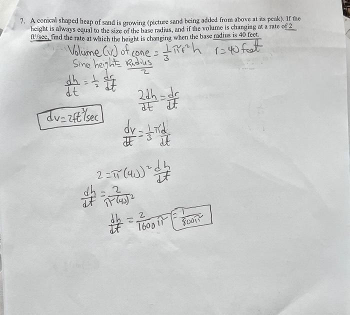 Solved 7. A conical shaped heap of sand is growing (picture | Chegg.com