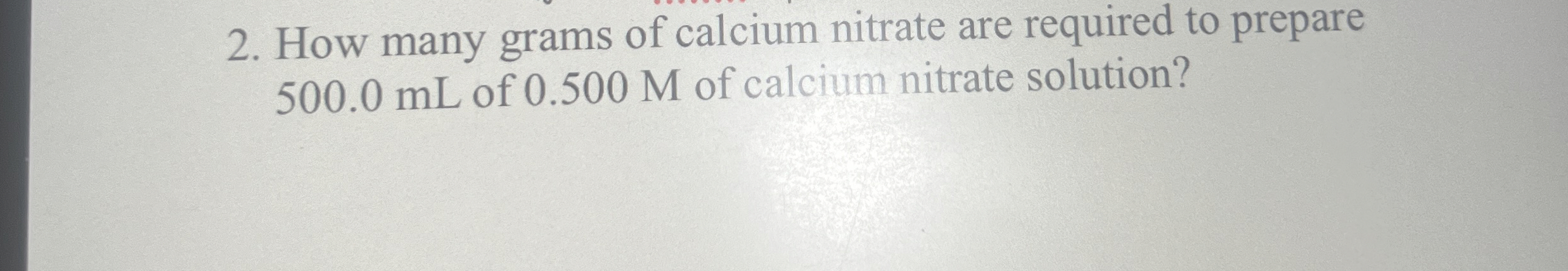 Solved How many grams of calcium nitrate are required to | Chegg.com