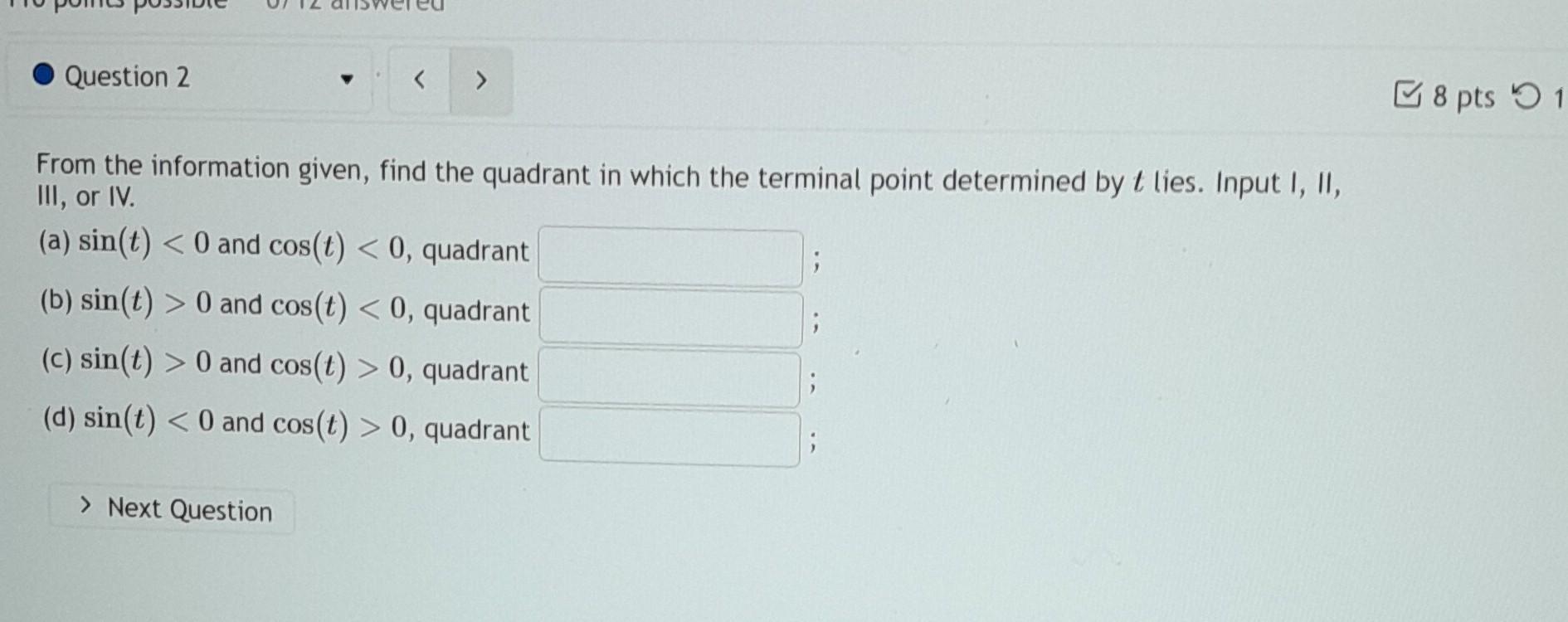 Solved From the information given, find the quadrant in | Chegg.com