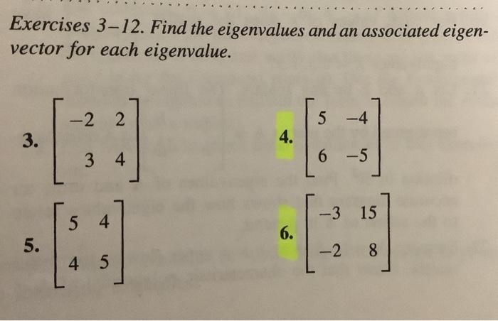 Solved Exercises 3-12. Find the eigenvalues and an | Chegg.com