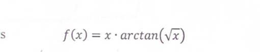 Solved s ,f(x)=x*arctan(x2)find the derivative of the | Chegg.com