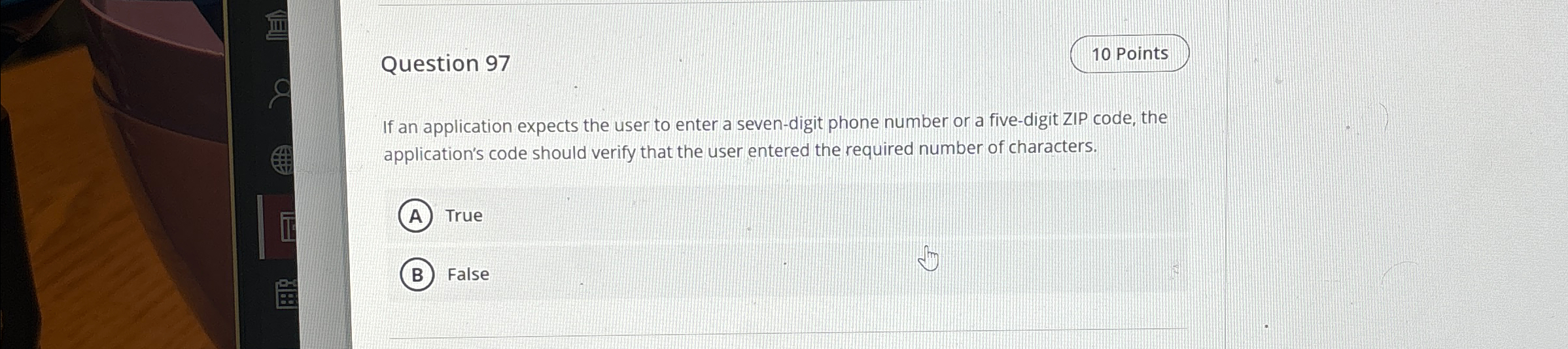 Solved Question 9710 ﻿PointsIf an application expects the | Chegg.com