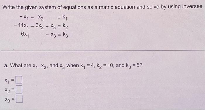 Solved Write the given system of equations as a matrix | Chegg.com