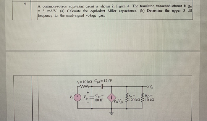 Solved A common-source equivalent circuit is shown in Figure | Chegg.com
