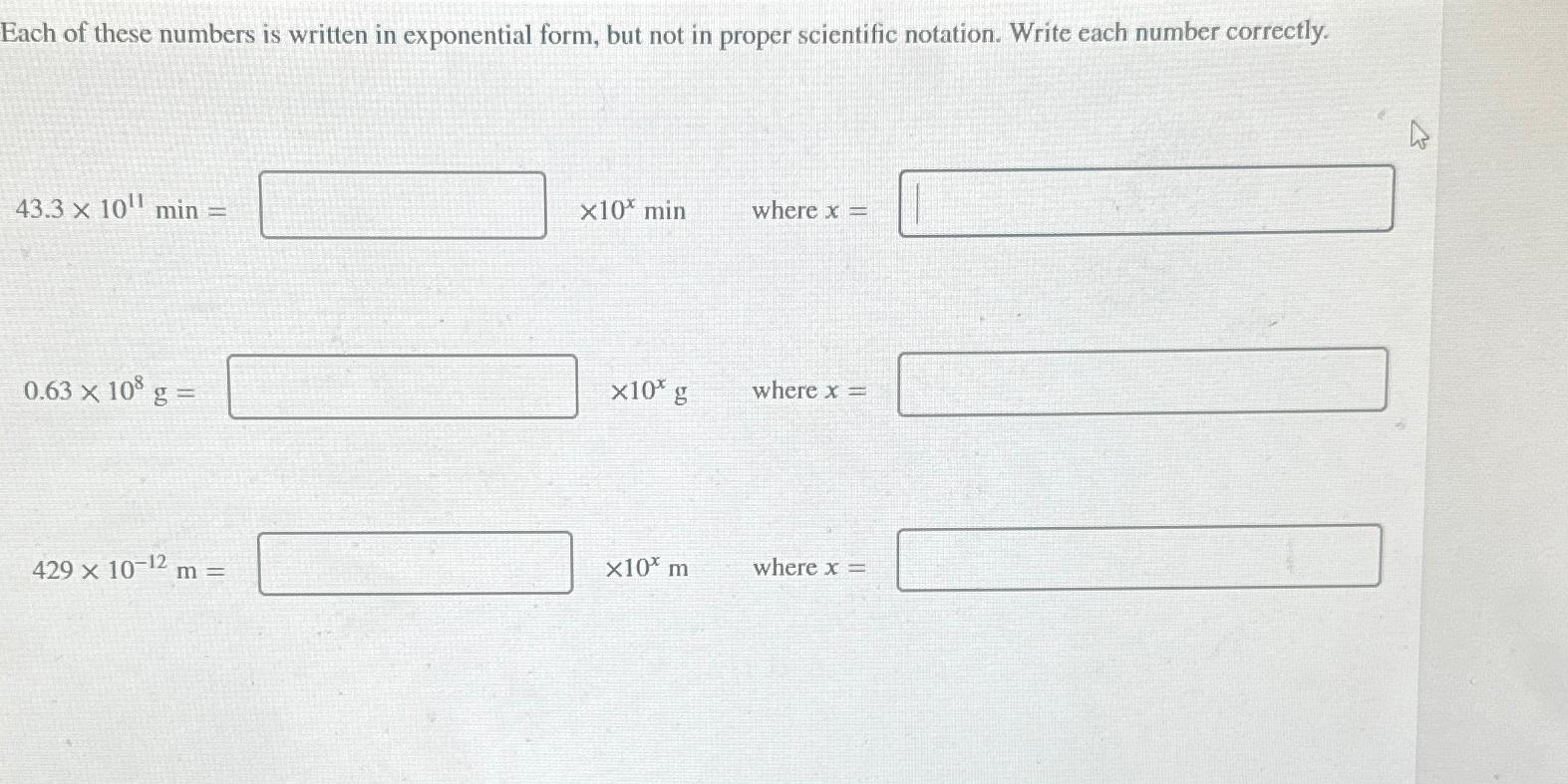Solved Each of these numbers is written in exponential form, | Chegg.com