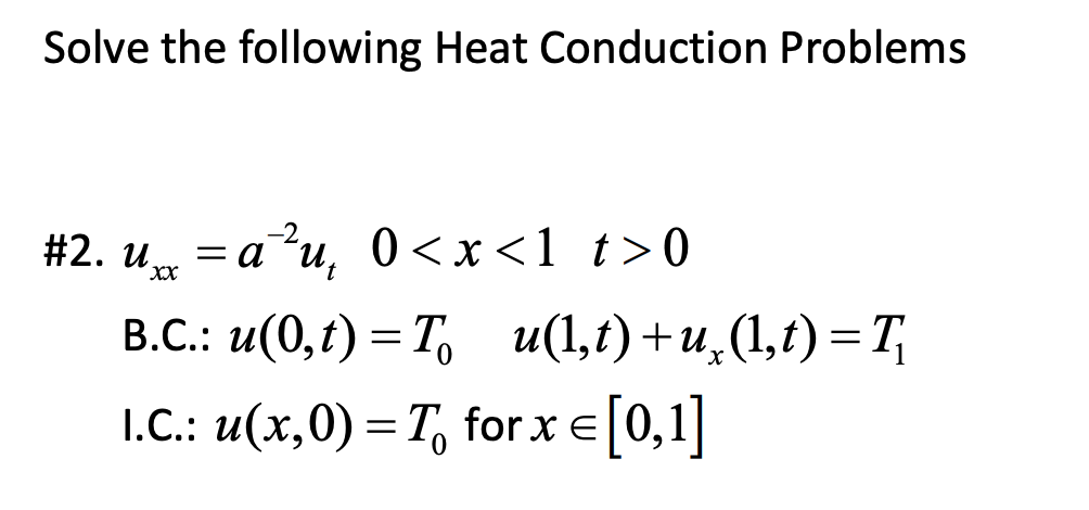 Solved Solve the following Heat Conduction | Chegg.com