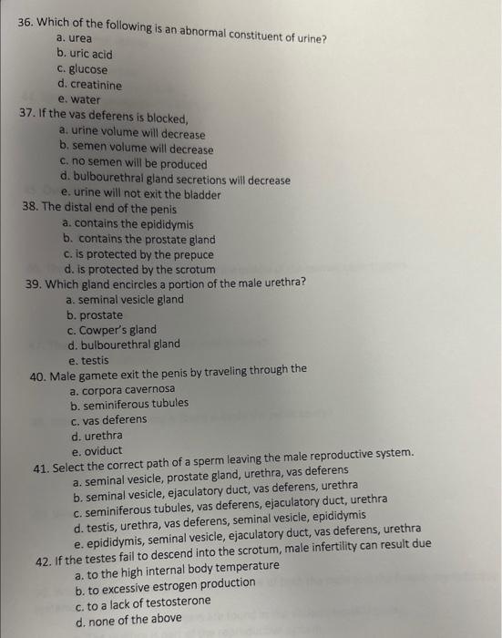 Solved 36. Which of the following is an abnormal constituent | Chegg.com