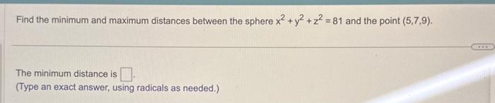 Solved Find the minimum and maximum distances between the | Chegg.com