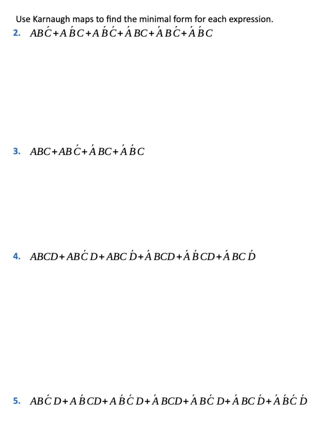Solved Use Karnaugh maps to find the minimal form for each | Chegg.com
