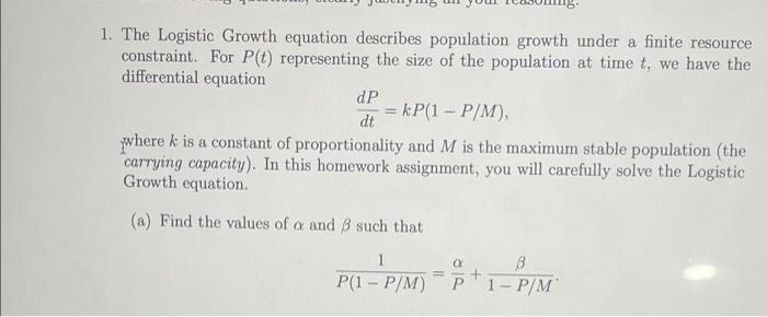 Solved 1. The Logistic Growth equation describes population | Chegg.com
