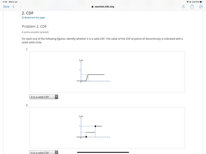 Solved 11:34 Wed 3 Jul 0152% Done courses.edx.org 2. CDF | Chegg.com