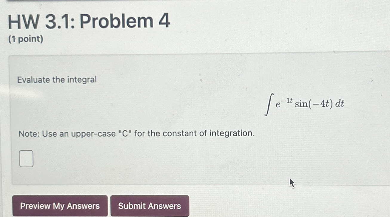 Solved HW 3.1: Problem 4(1 ﻿point)Evaluate the | Chegg.com