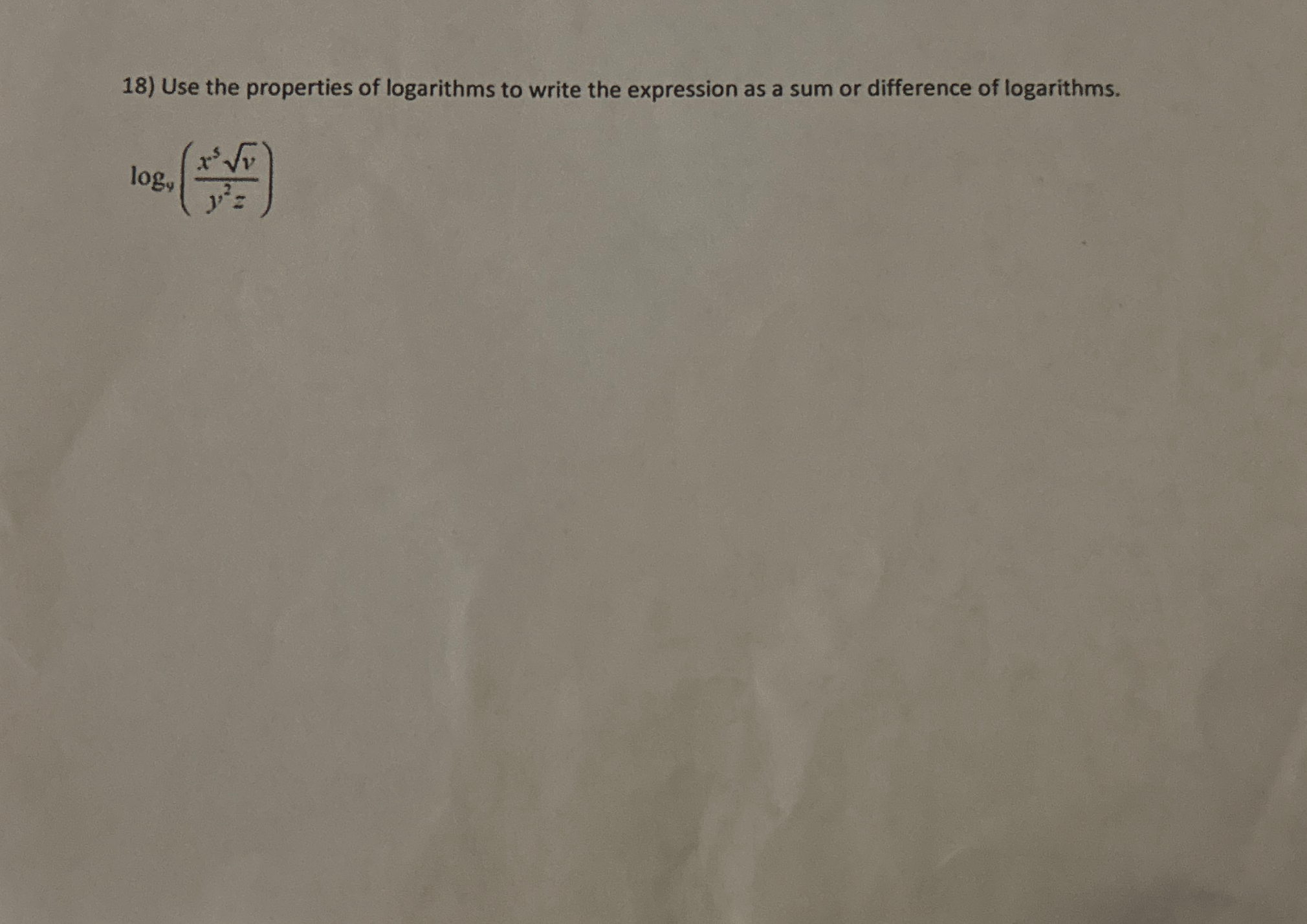 Solved Use the properties of logarithms to write the | Chegg.com