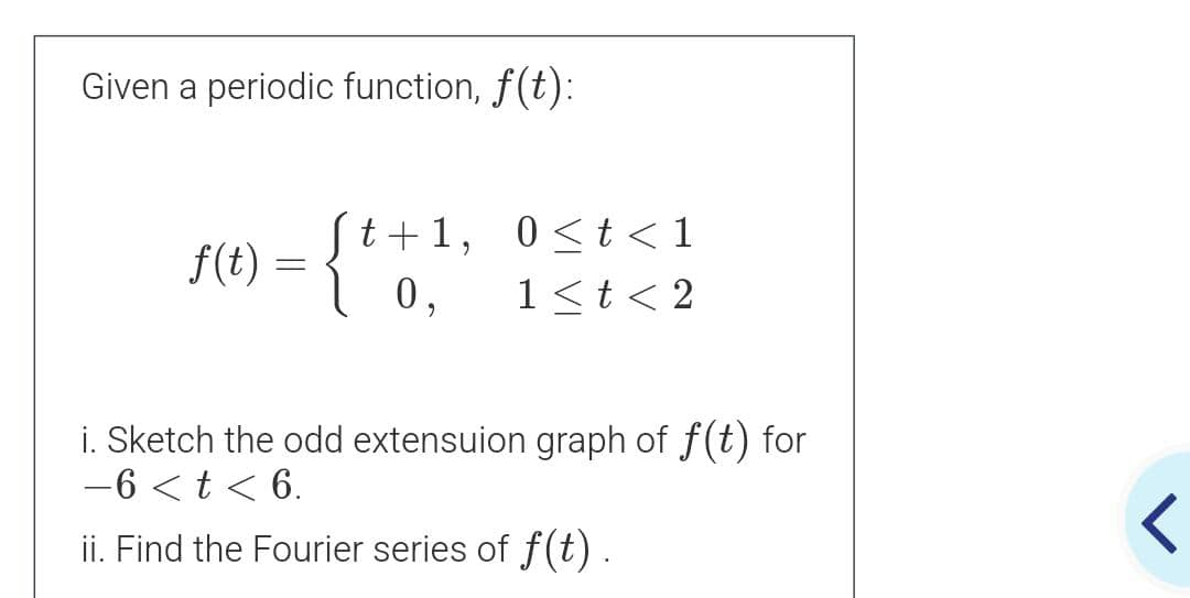 Solved Differential Equations Course Given a periodic | Chegg.com