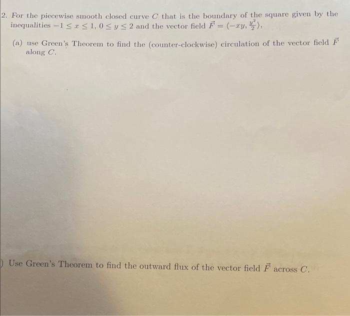 Solved 2. For the piecewise smooth closed curve C that is | Chegg.com