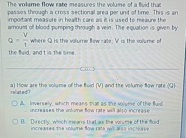 Solved The volume flow rate measures the volume of a fluid | Chegg.com