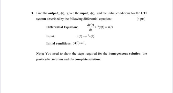 Solved 3. Find the output, yo), given the input, x(t), and | Chegg.com