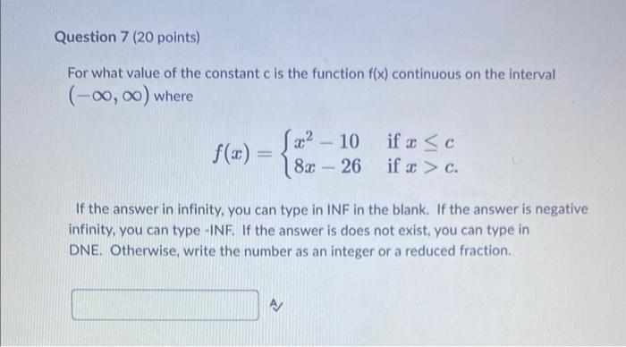Solved Question 7 (20 points) For what value of the constant | Chegg.com