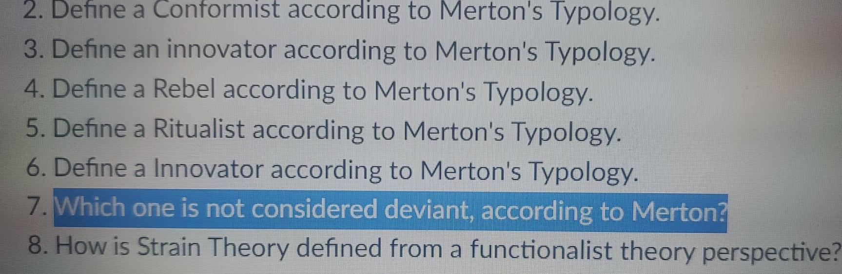 2. Define a Conformist according to Merton's | Chegg.com