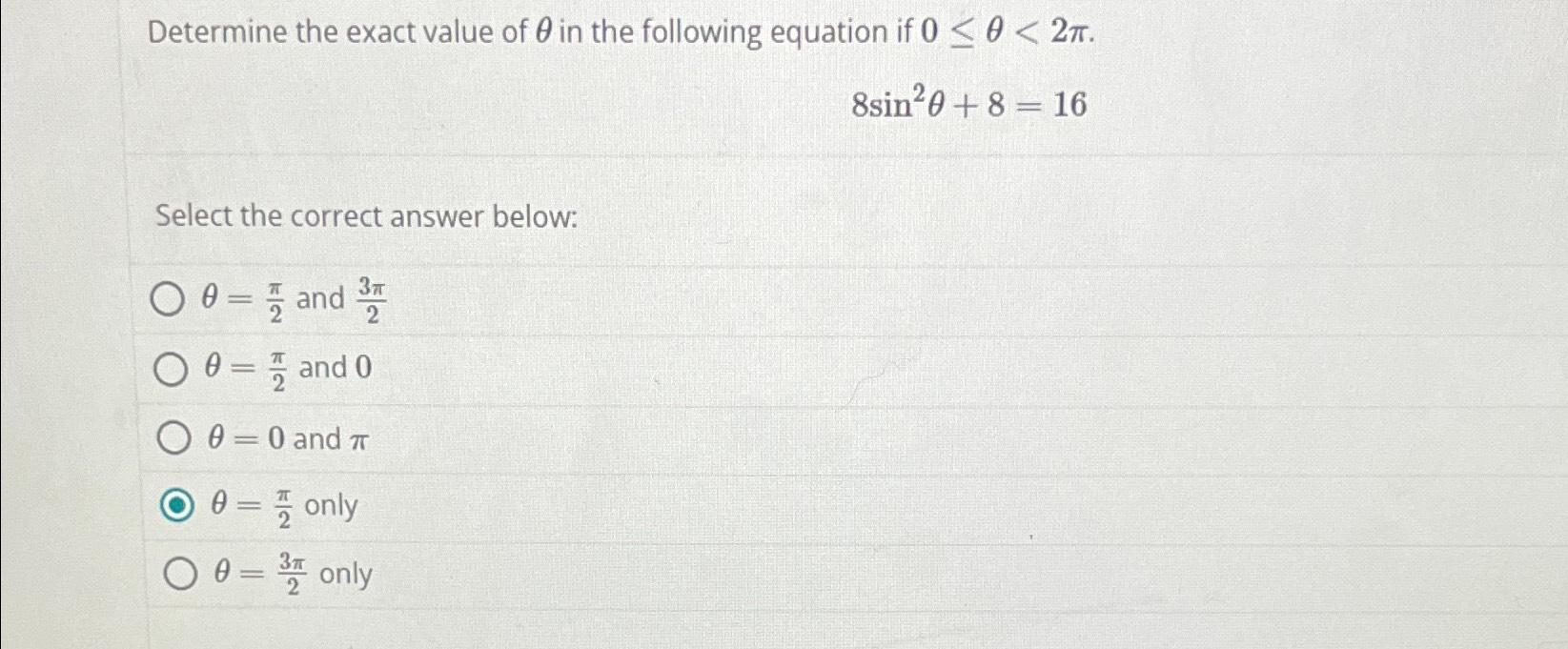 Solved Determine the exact value of θ ﻿in the following | Chegg.com