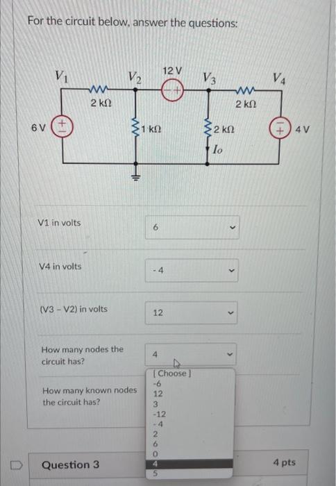 Solved For the circuit below, answer the questions: V1 in | Chegg.com
