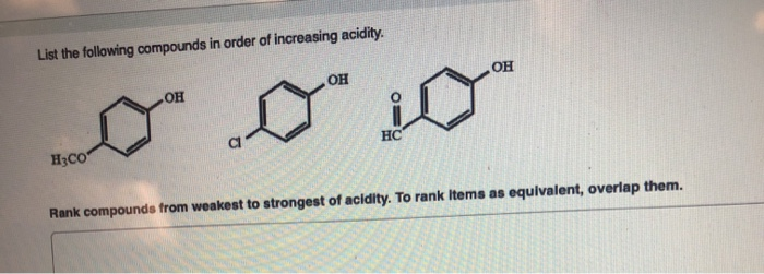 Solved List the following compounds in order of increasing | Chegg.com