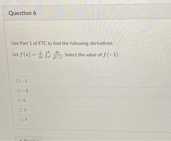 Solved Use Part 1 of FTC to find the following derivatives. | Chegg.com