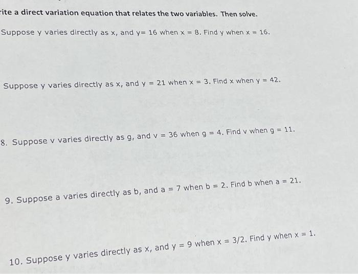 Solved 6. Suppose y varies directly as x, and y=16 when x=8. | Chegg.com Solved 6. Suppose y varies directly as x, and y=16 when x=8. | Chegg.com