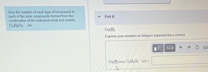 Solved Give the number of each type of ion present in each | Chegg.com
