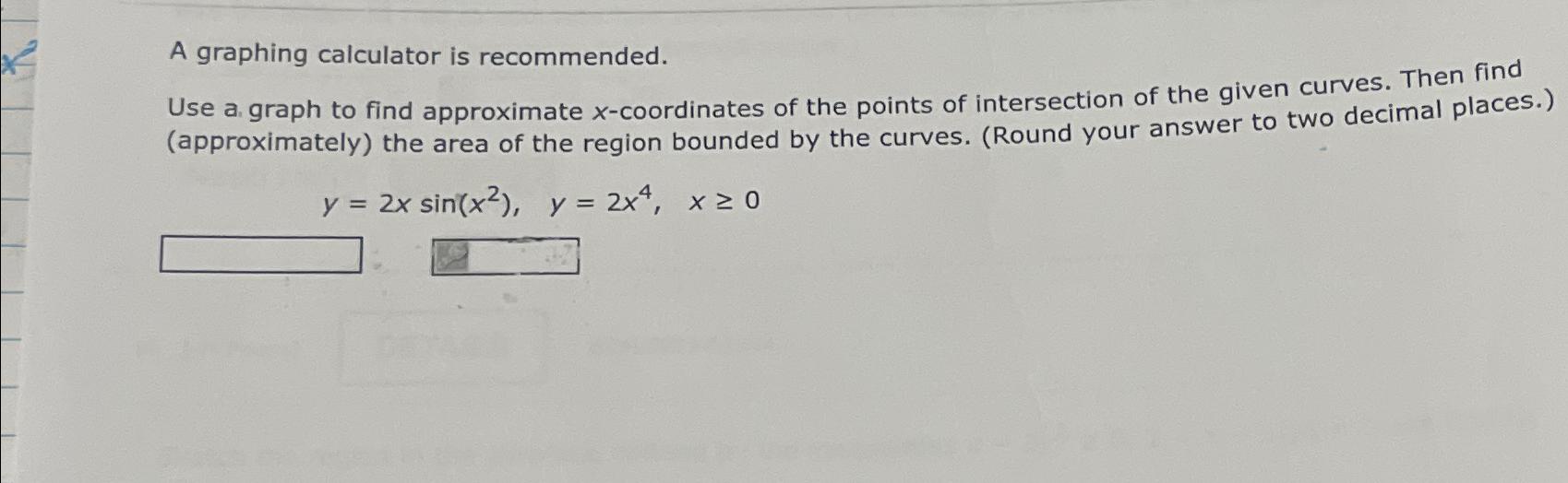 Solved A graphing calculator is recommended.Use a. ﻿graph to | Chegg.com