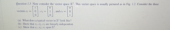 Solved Question I/ 3 ﻿Now consider the vector space R3. | Chegg.com