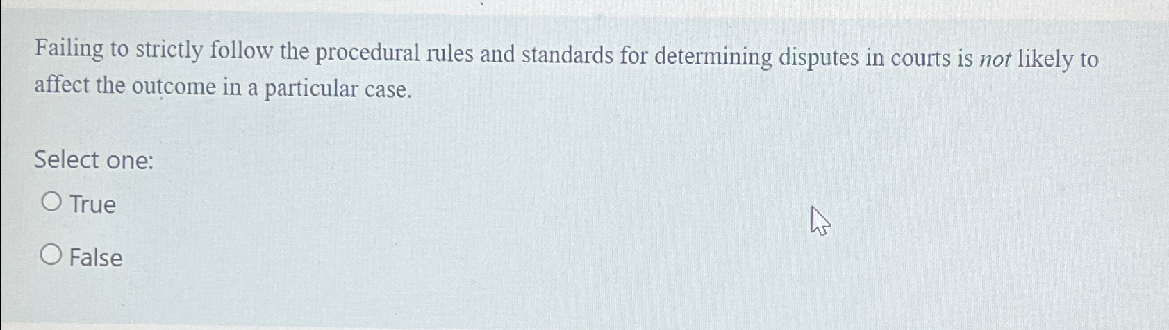 Solved Failing to strictly follow the procedural rules and | Chegg.com