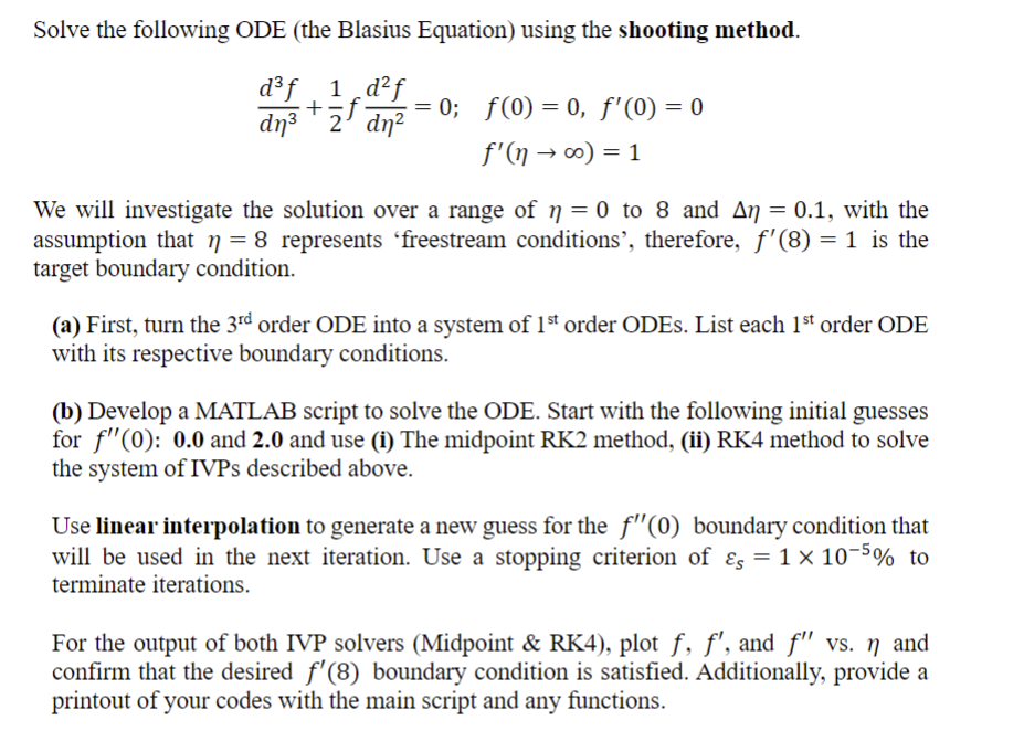 Solved Solve the following ODE (the Blasius Equation) ﻿using | Chegg.com