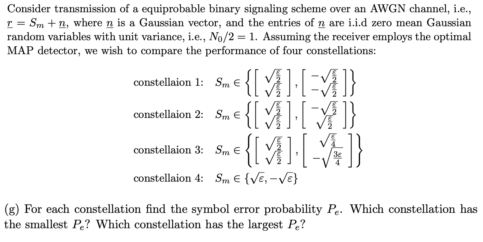 Solved (g) ﻿For each constellation find the symbol error | Chegg.com