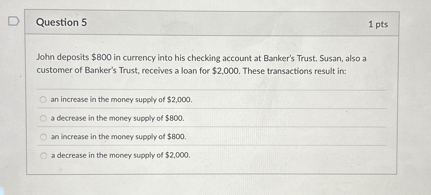 Solved Question 51 ﻿ptsJohn deposits $800 ﻿in currency into | Chegg.com