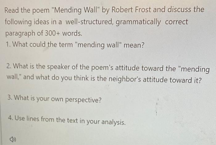 Read the poem "Mending Wall" by Robert Frost and | Chegg.com